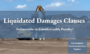 Court Finds Liquidated Damages Clause Unenforceable Government