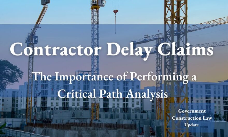 No Critical Path Analysis for a Contractor Delay Claim? Expect Your ...
