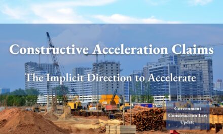 What Is Constructive Acceleration on a Construction Project? | Government Construction Law Update